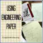 Using Engineering Paper - Blog, She Wrote