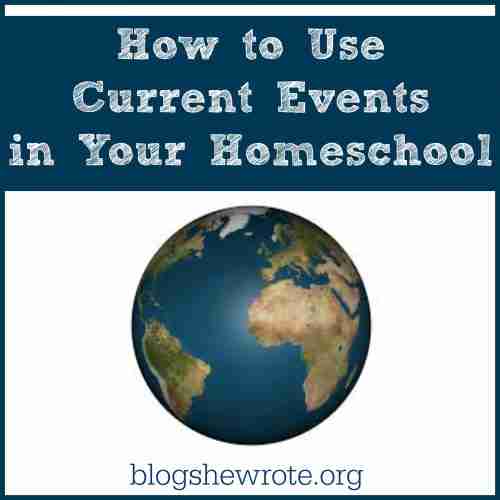 How to Use Current Events in Your Homeschool - Blog, She Wrote