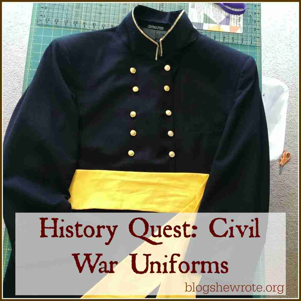 History Quest: Civil War Uniforms - Blog, She Wrote