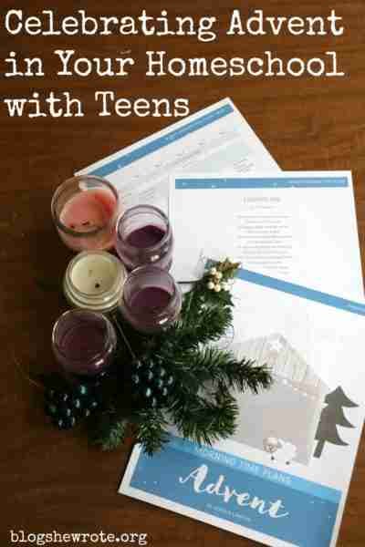 Celebrating Advent in Your Morning Time with Teens - Blog, She Wrote
