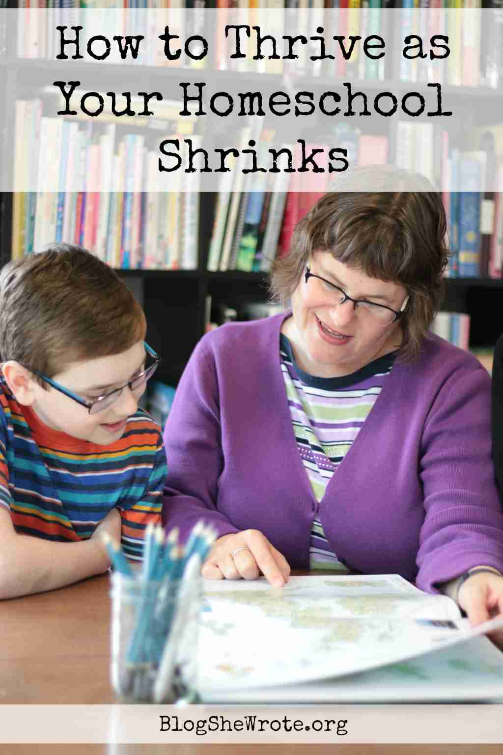 How to Thrive as Your Homeschool Shrinks - Blog, She Wrote